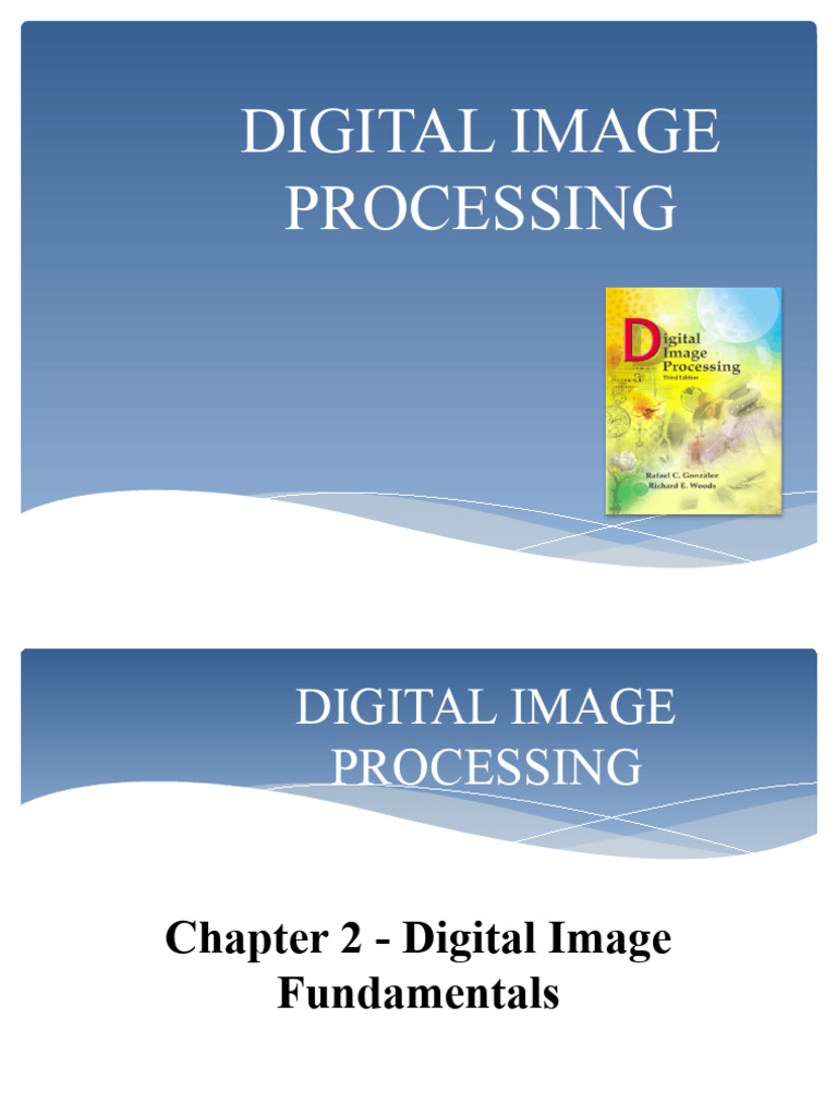 Chapter 2 - Digital Image Fundamentals | PDF | Color | Light