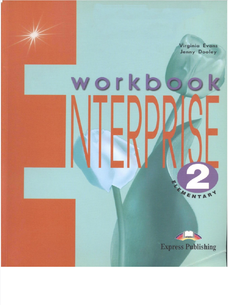 Enterprise 2 Elementary Workbook | PDF
