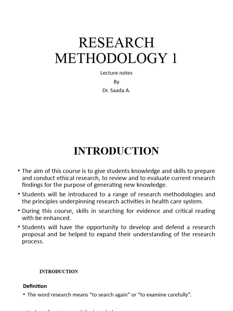Research Methodology 1 DR - Saada | PDF | Informed Consent | Scientific Method