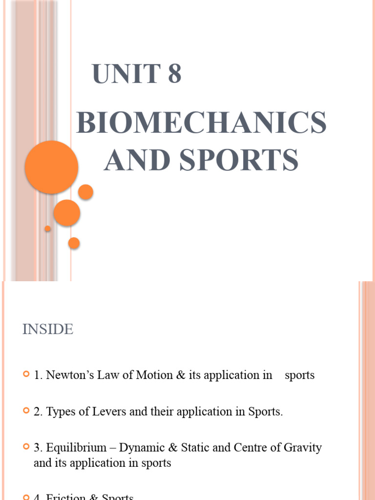 Unit 8 Biomechanics and Sports | PDF | Force | Friction