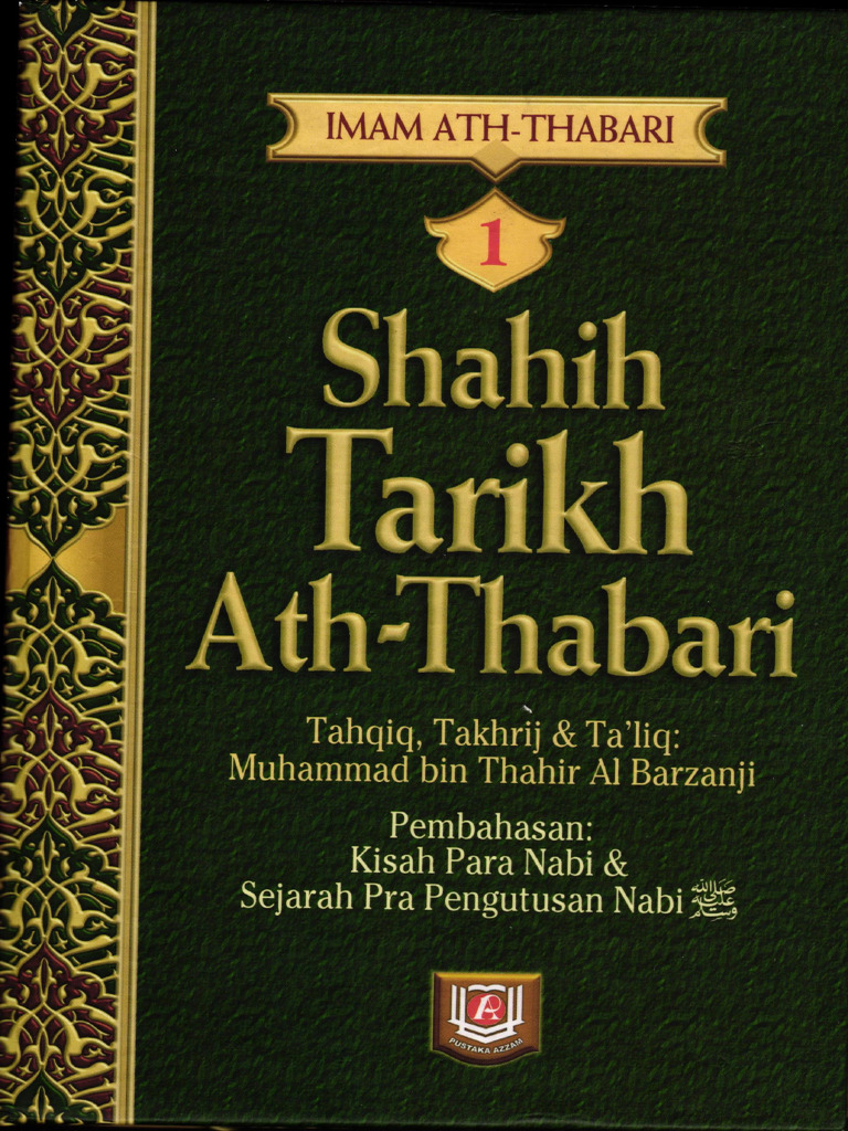 SHAHIH TARIKH ATH-THABARI 1 (Sirah Hadits Hadith Hadis) by Imam Thabari | PDF