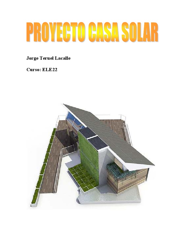 Proyecto Casa Solar | PDF | Energía solar | Panel solar