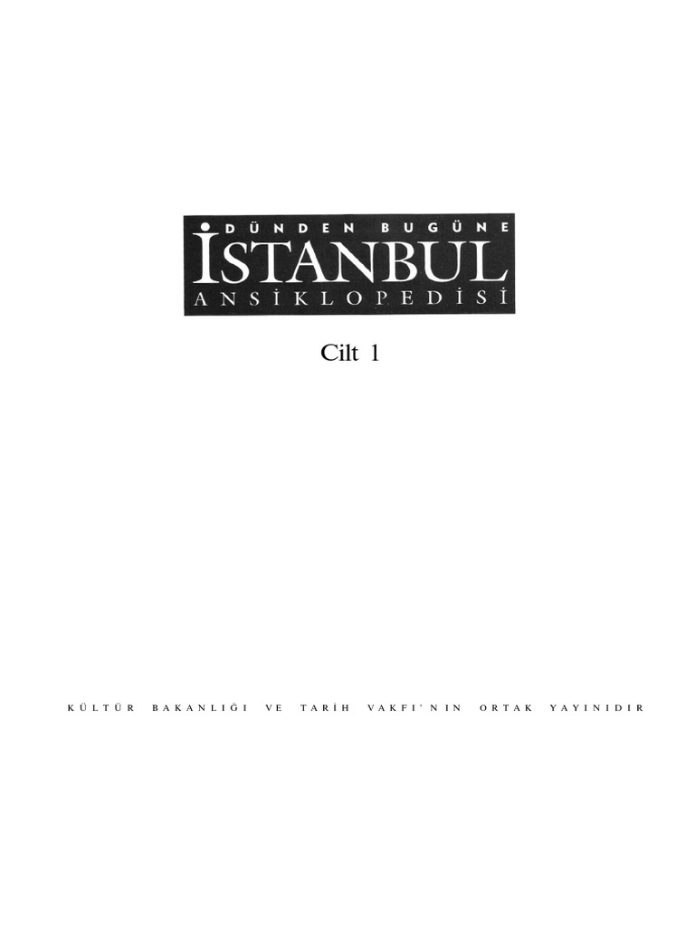 Dünden Bugüne İstanbul Ansiklopedisi - 1. Cilt | PDF