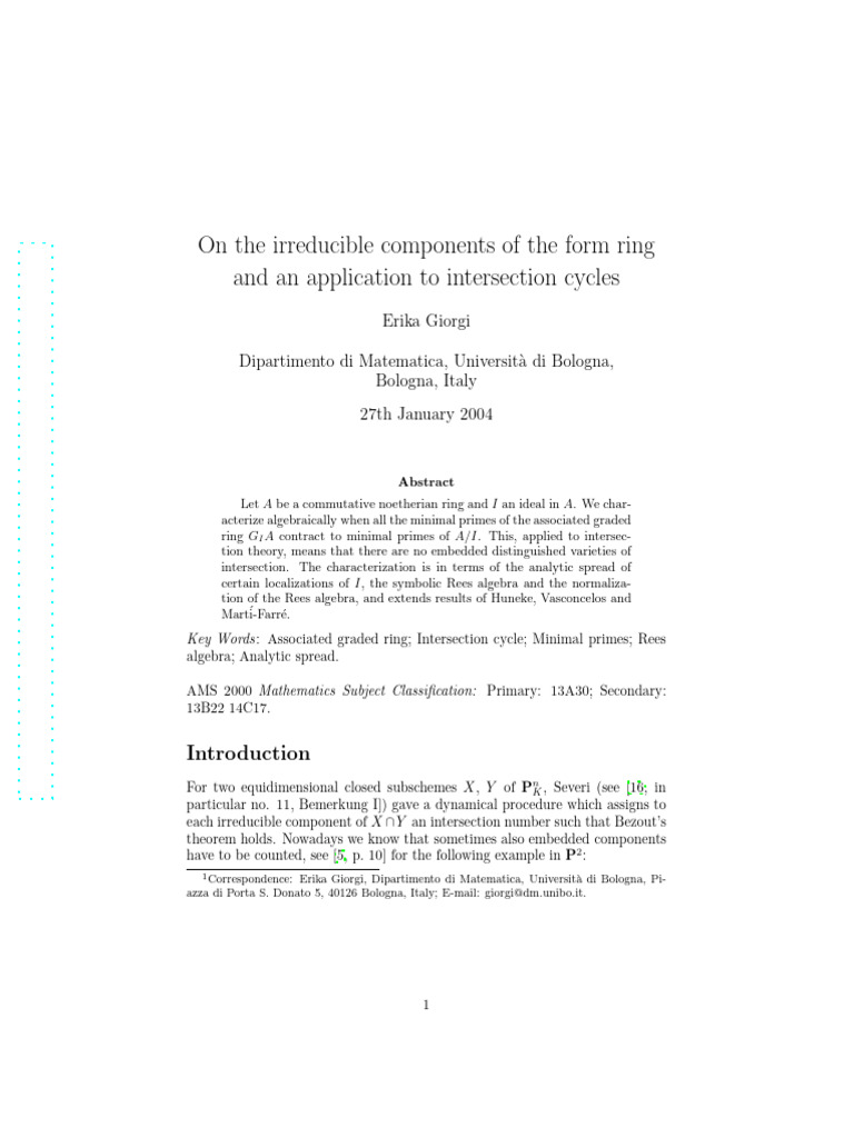 On The Irreducible Components of The Form Ring and An Application To ...