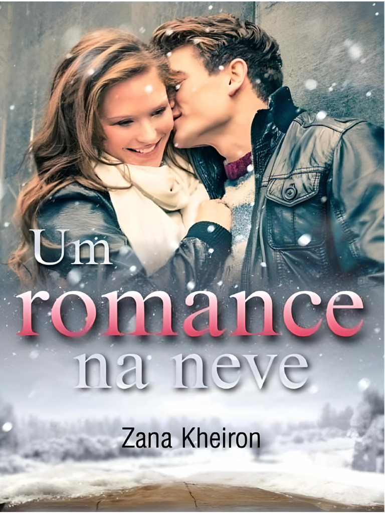 Livro 3 (1 Ao 68) Um Romance Na Neve | PDF | Amor