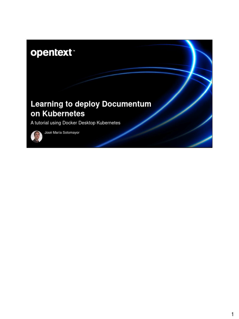 Deploying Documentum On Kubernetes Draft Public | PDF | Computer ...