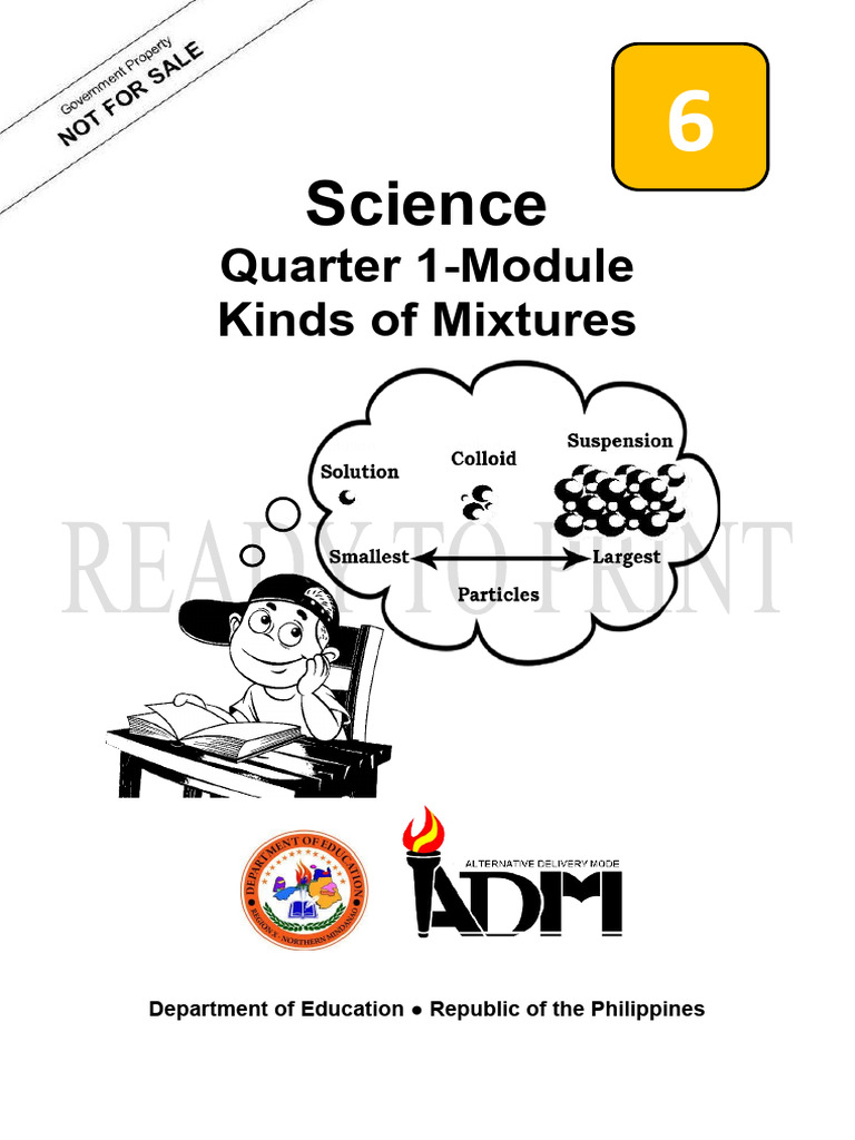 Sci6 Q1 KindsOfMixtures v5 | PDF | Mixture | Suspension (Chemistry)