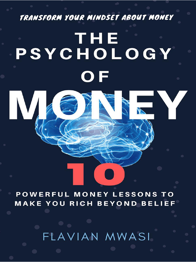 The Psychology of MONEY 10 Lessons To Make You Rich | PDF | Wealth ...