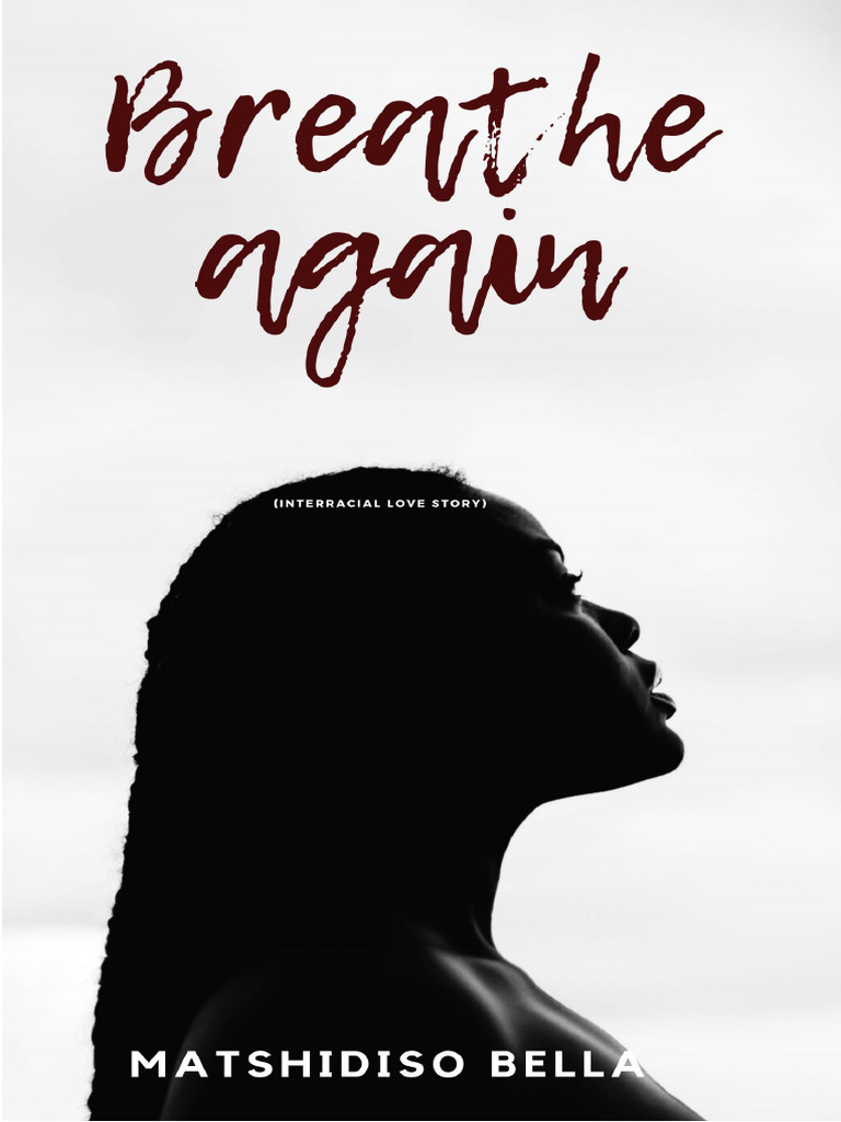 Breathe Again by Matshidiso Bella | PDF