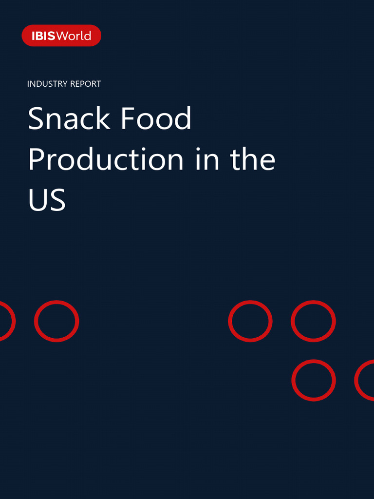 US Snack Food Production Overview | PDF | Retail | Grocery Store