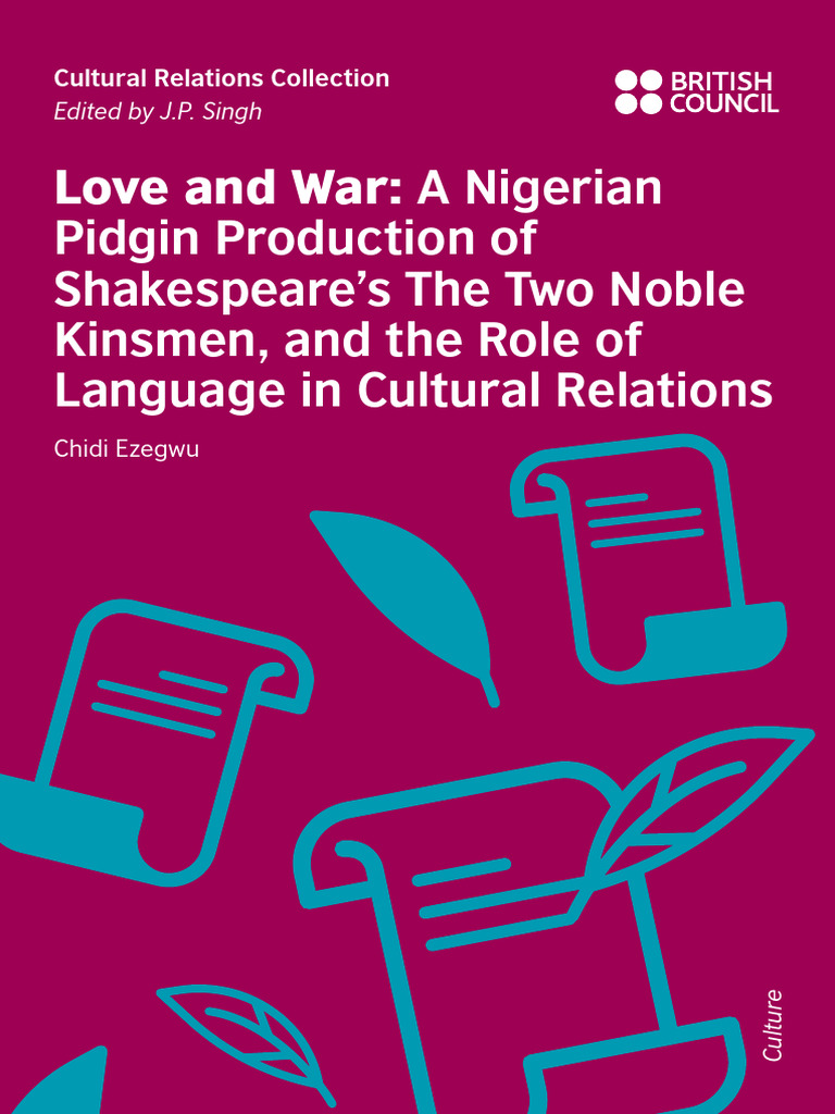 Love and War: A Nigerian Pidgin Production of Shakespeare's The Two ...