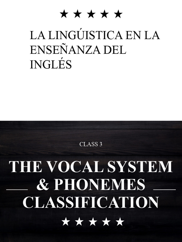 The Vocal System & Phonemes Classification | PDF