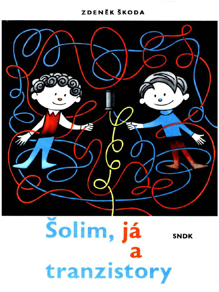 Solim, Ja A Tranzistory - Zdenek Skoda | PDF