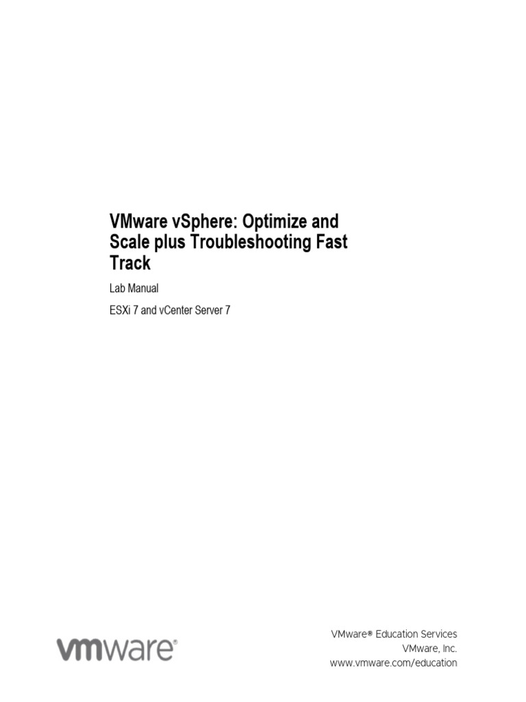 VMware Vsphere Optimize and Scale Plus Troubleshooting Fast Track VMware Education Services Z ...