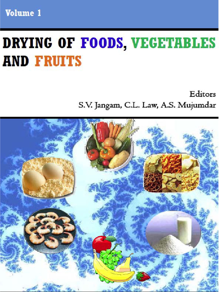 Drying of Foods, Vegetables and Fruits - Jangam Sachin Vinay | PDF ...