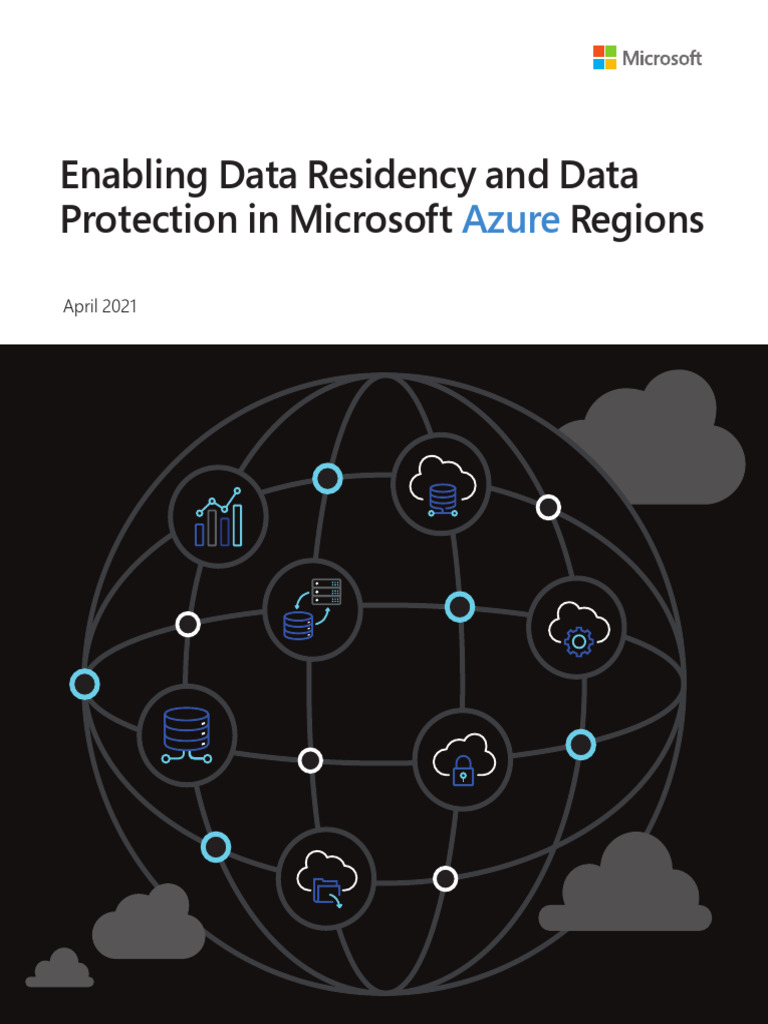 Enabling Data Residency and Data Protection in Azure Regions-2021 | PDF ...
