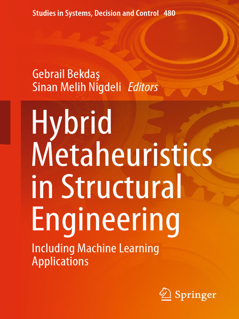 Hybrid Metaheuristics in Structural Engineering Including Machine ... Hybrid Metaheuristics in Structural Engineering Including Machine ...