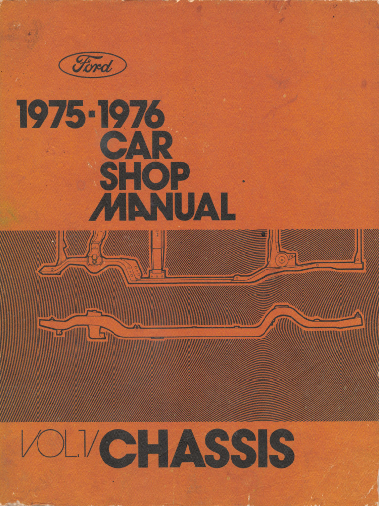Ford - 1975 1976 - Car Shop Manual - Volume V - Chassis - FPS 365-126-76A - OCR - 532 Pages ...