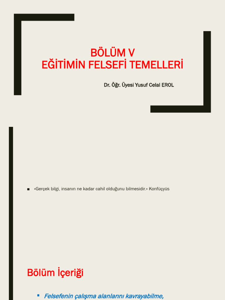 6 - Eğitimin Felsefi Temelleri | PDF