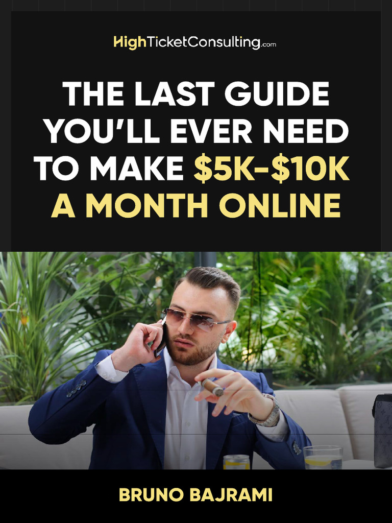 The Last Guide You'll Ever Need To Make $5k-$10k A Month Online | PDF ...