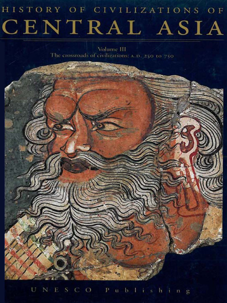 History of Civilization of Central Asia Vol III | PDF | Social Science