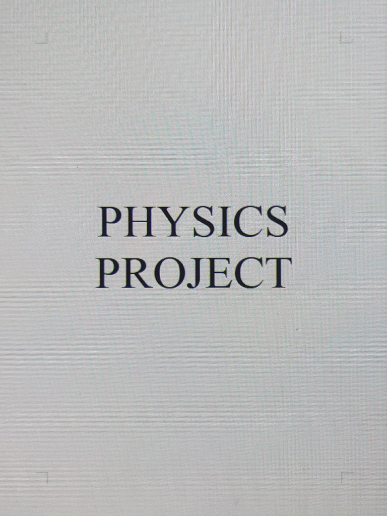 Physics Project | PDF