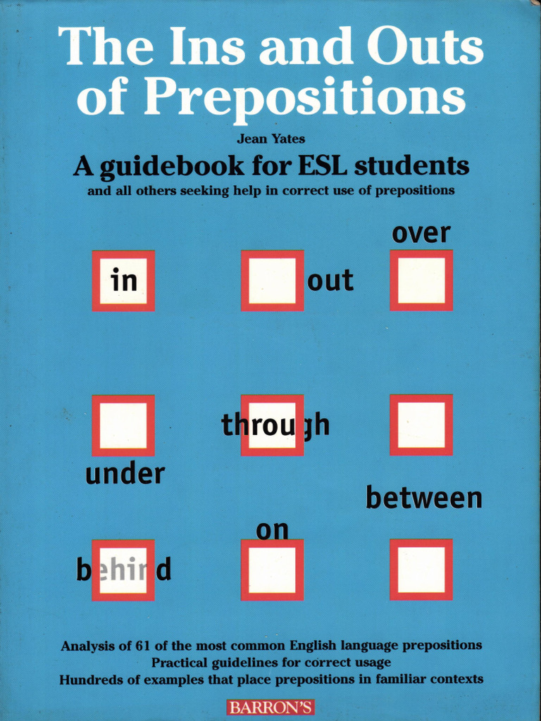 The Ins and Outs of Prepositions (Jean Yates) (Z-Library) | PDF