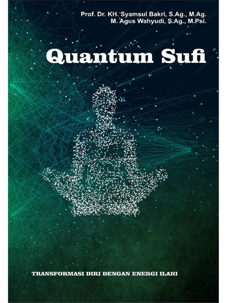 QUANTUM SUFI Transformasi Diri Dengan en | PDF