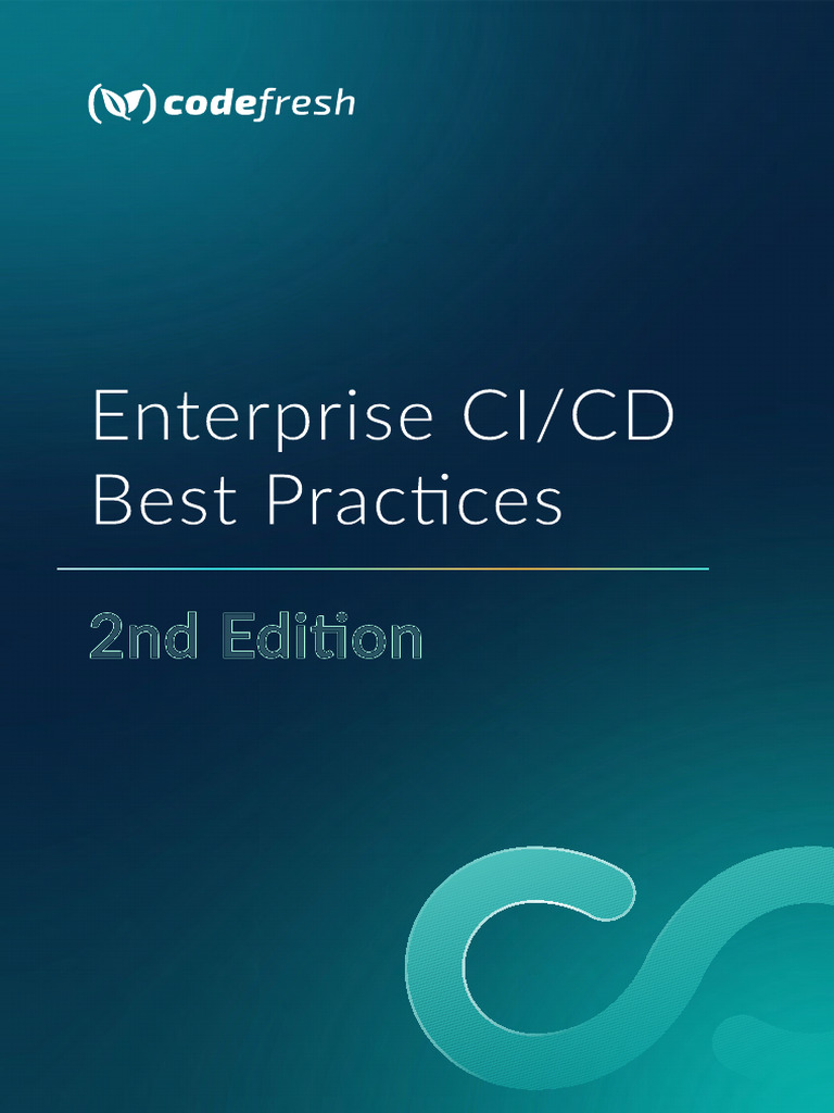 Enterprise CICD Best Practices - 2nd Edition | PDF