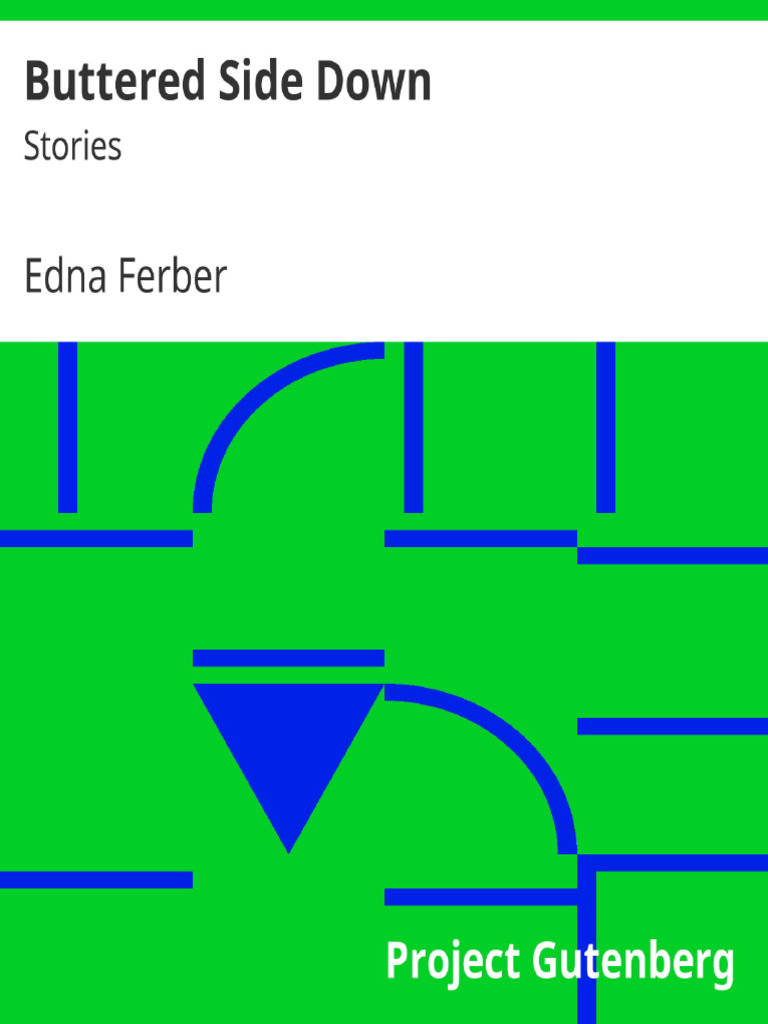 Edna Ferber Buttered Side Down | PDF