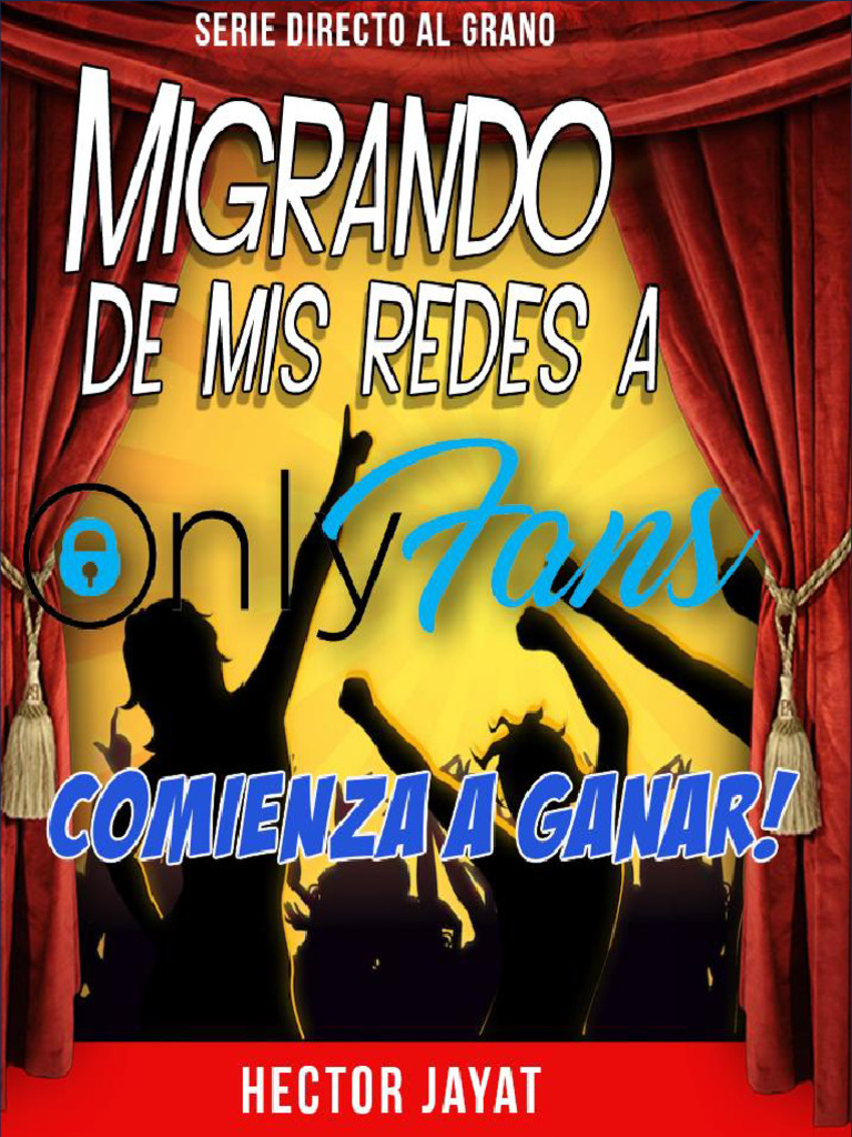 Migrando de Mis Redes A OnlyFans | PDF