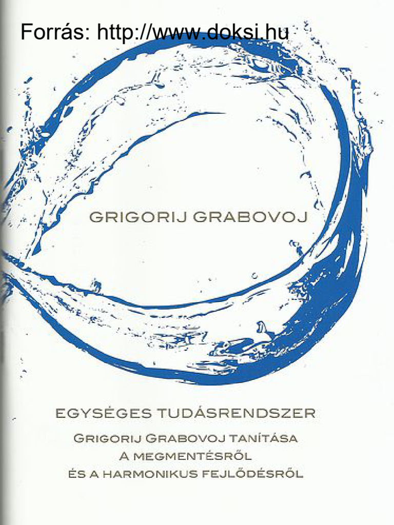 Grigorij Grabovoj Grigorij Grabovoj Tanitasa A Megmenteserol Es A ...