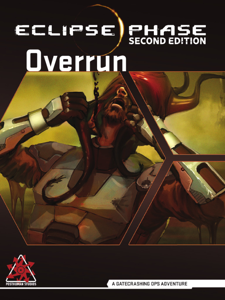Eclipse Phase 2e - Overrun - A Gatecrashing Ops Adventure (v1.0.0) | PDF
