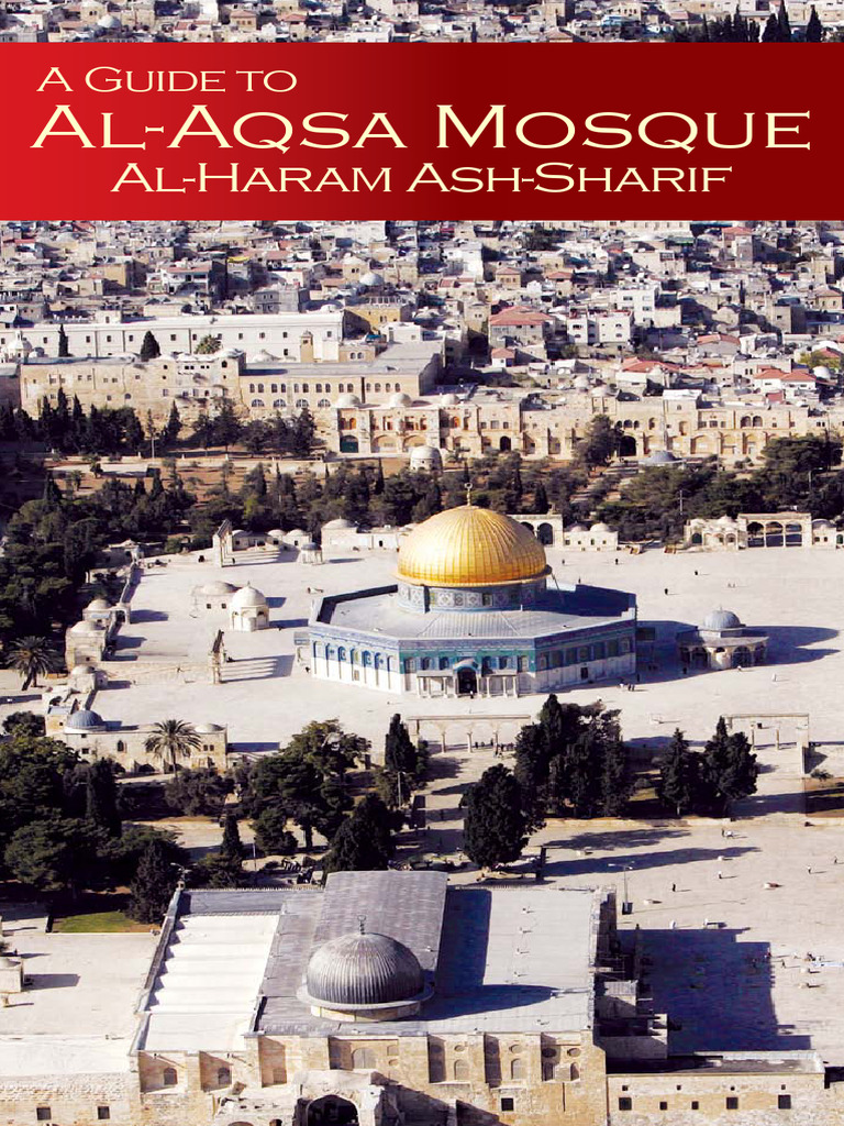 A Guide To Al-Aqsa | Download Free PDF | Temple Mount | Mosque