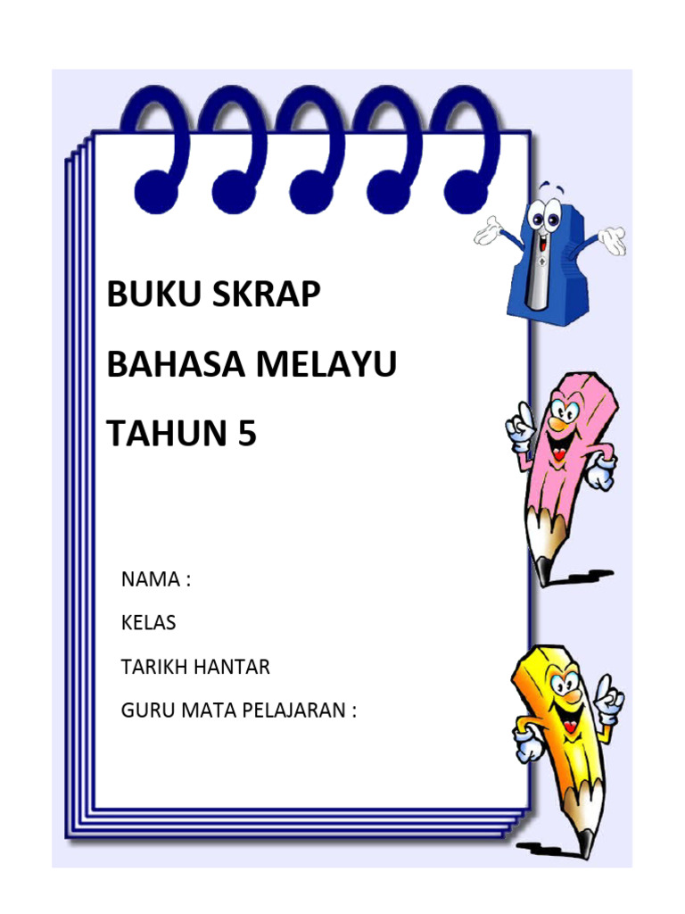 Contoh Buku Skrap Bahasa Melayu Tahun 5 | PDF | Seni & Disiplin Bahasa ...