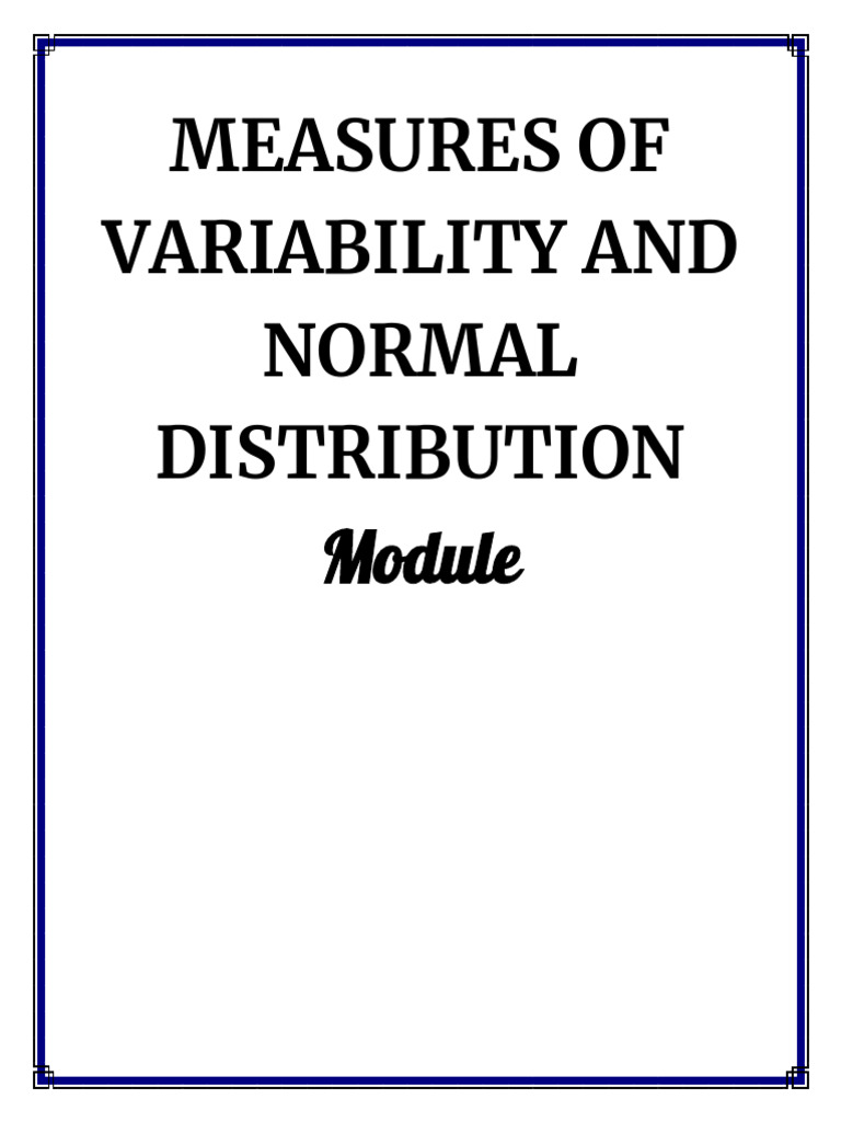 MEASURES OF VARIABILITY AND NORMAL DISTRIBUTION | PDF