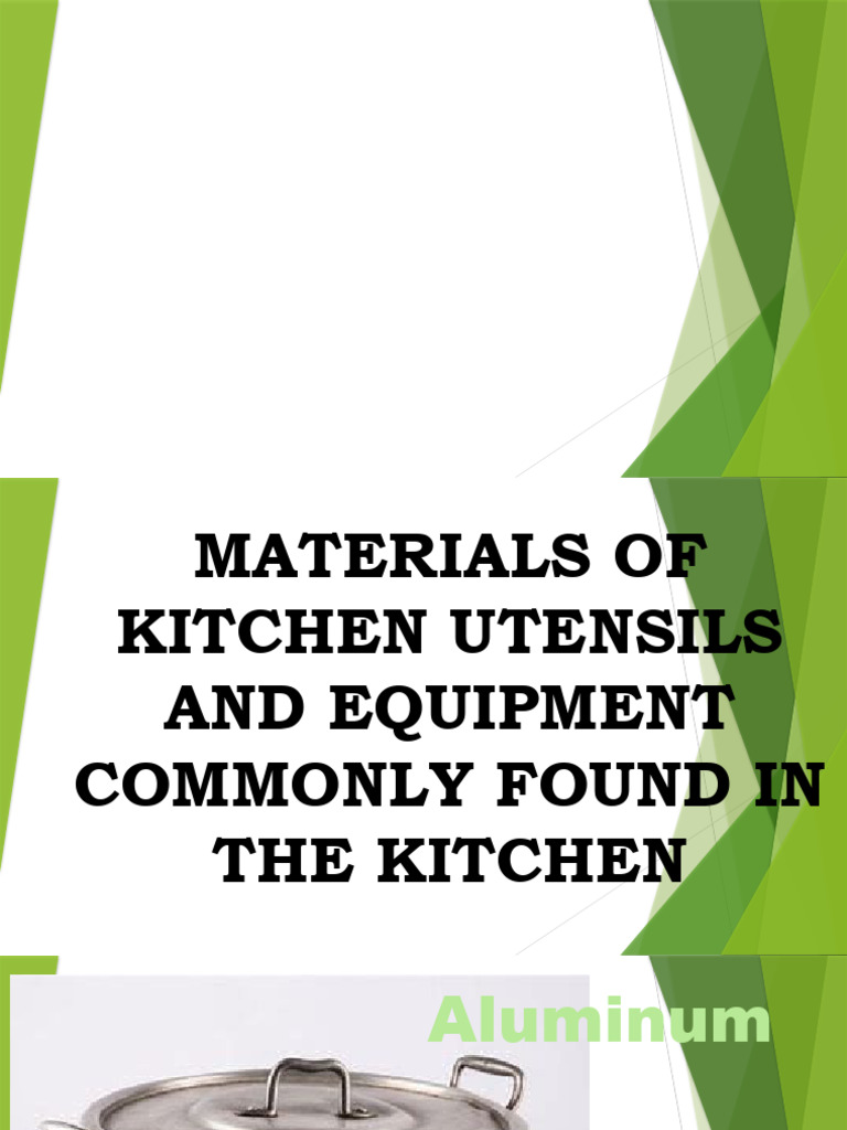 Kitchen Utensils and Their Materials | PDF | Cooking, Food & Wine