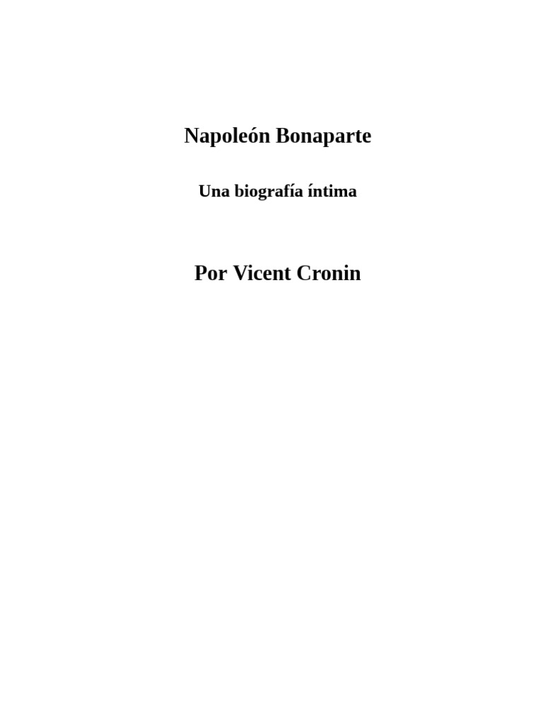 Napoleon Bonaparte Una Biografia Intima | PDF | Napoleón