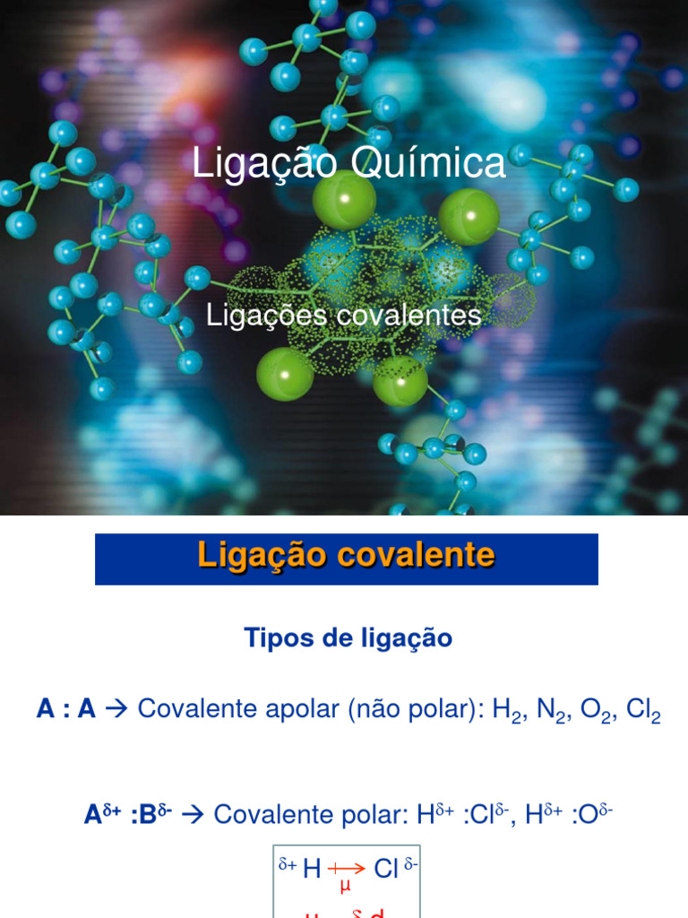 Aula 11 Ligações Covalentes | PDF | Ligação química | Ligação covalente