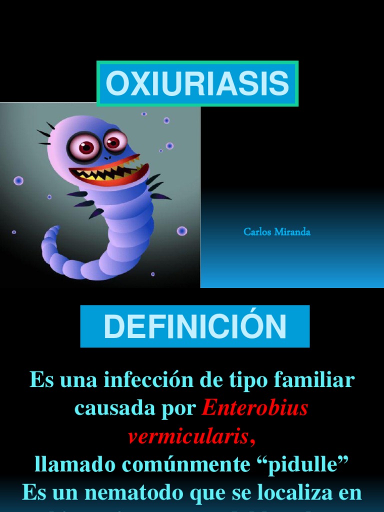 OXIURIASIS | PDF | Enfermedades y trastornos | Especialidades Medicas