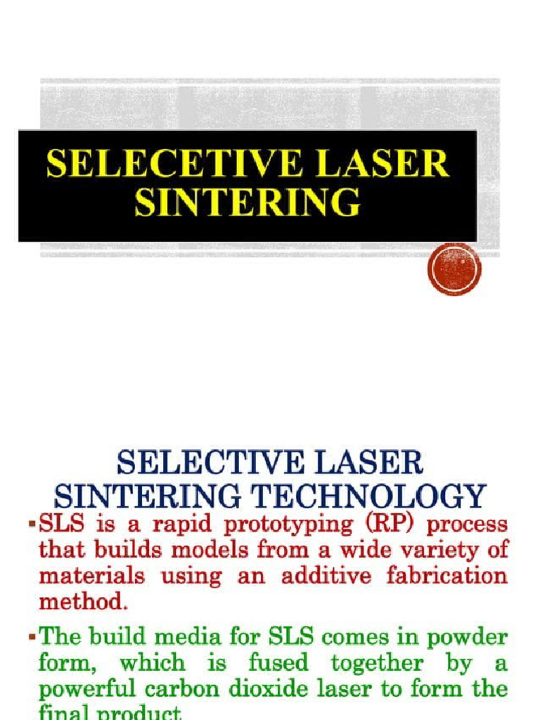 Selective Laser Sintering Sls Unit-3 | PDF