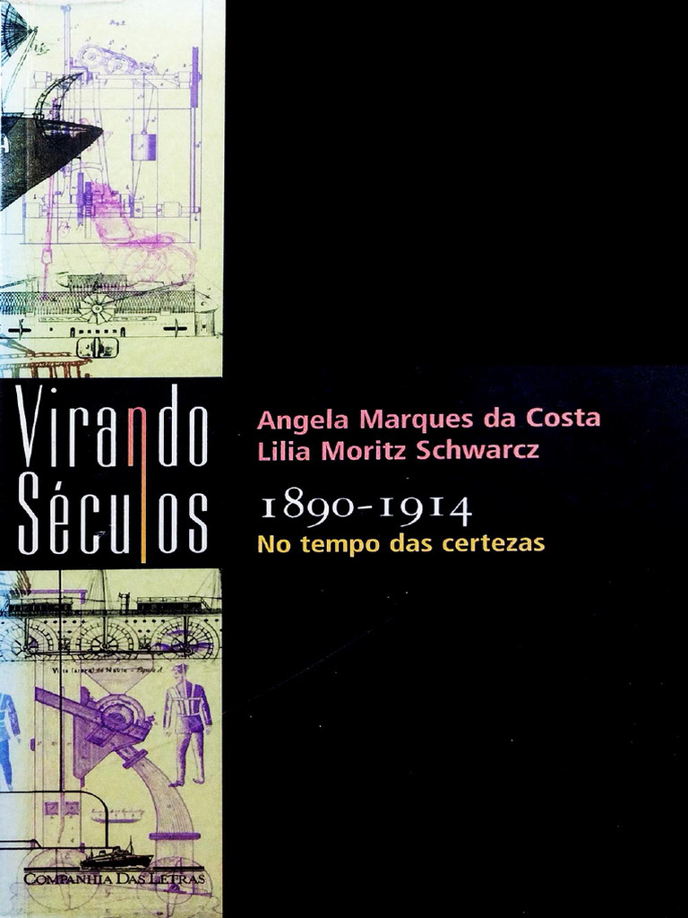 1890-1914 - No Tempo Das Certezas (Angela Marques Da Costa, Lilia ...