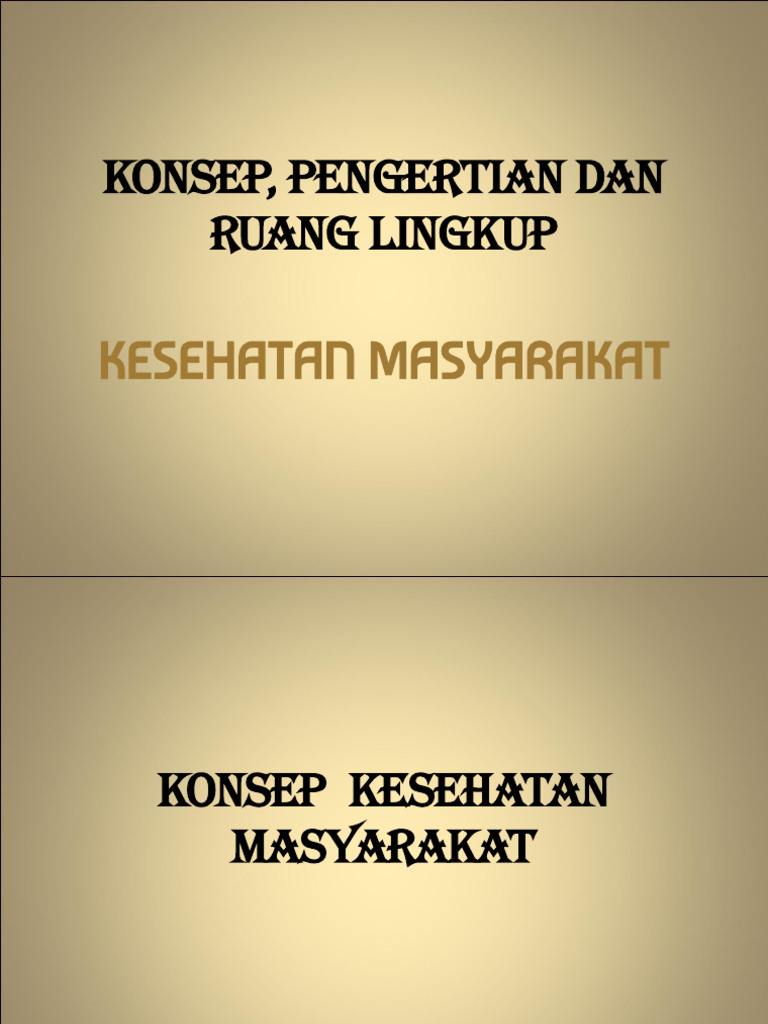 2 - Pengertian Dan Ruang Lingkup Kesmas | PDF | Pengembangan Diri | Kesehatan Holistik