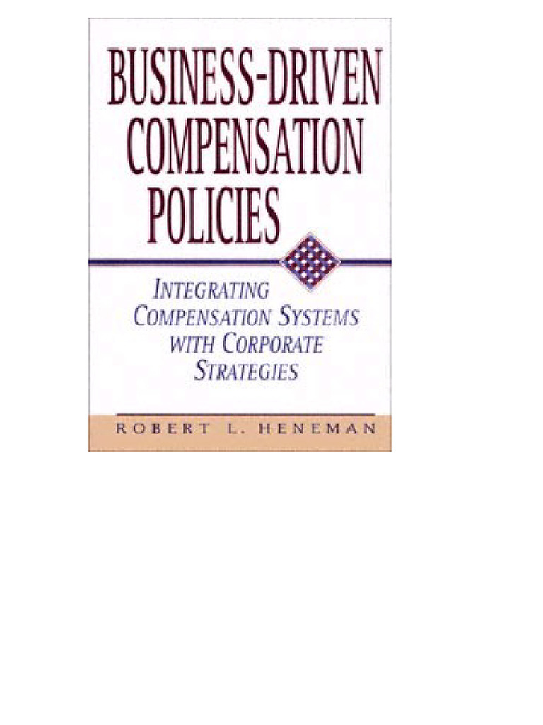 Business-Driven Compensation Policies Integrating Compensation Systems ...