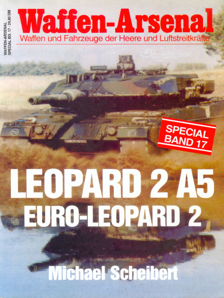 X (Waffen-Arsenal Sp-017) - Leopard 2 A5 Euro-Leopard 2 (Michael Scheibert) (Z-Library) | PDF