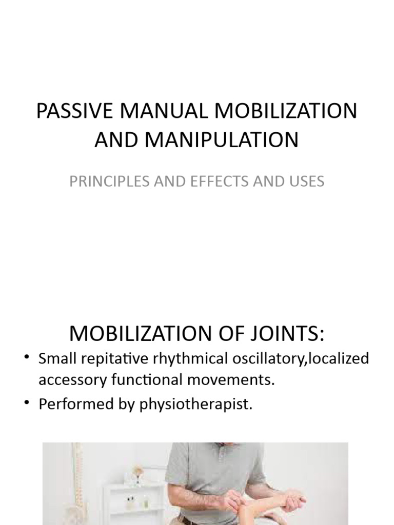 Passive Manual Mobilization and Manipulation | PDF | Wellness