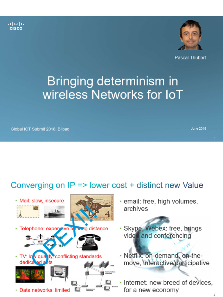 Bringing Determinism in Wireless Networks For IoT - Thubert Pascal ...