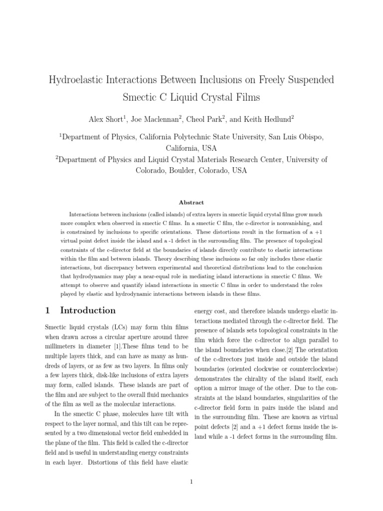 Hydroelastic Interactions Between Inclusions On Freely Suspended Smectic C Liquid Crystal Films ...