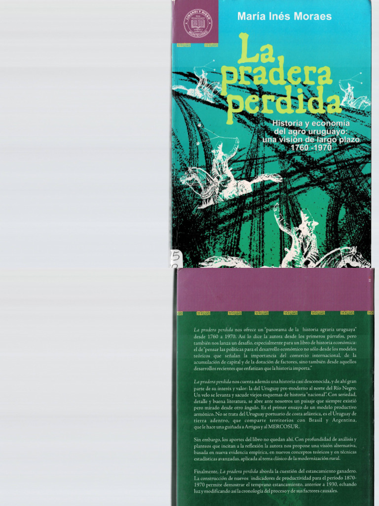 Moraes, María Inés - La Pradera Perdida - Historia Económica Del Agro ...