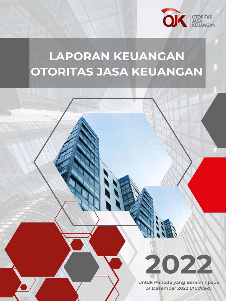 Laporan Keuangan OJK Tahun 2022 (Audited) | PDF